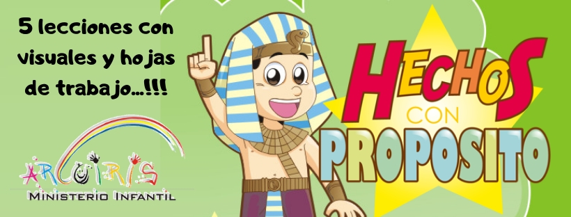 HECHOS CON PROPÓSITO – Escuela Bíblica de Vacaciones - MINISTERIO ...